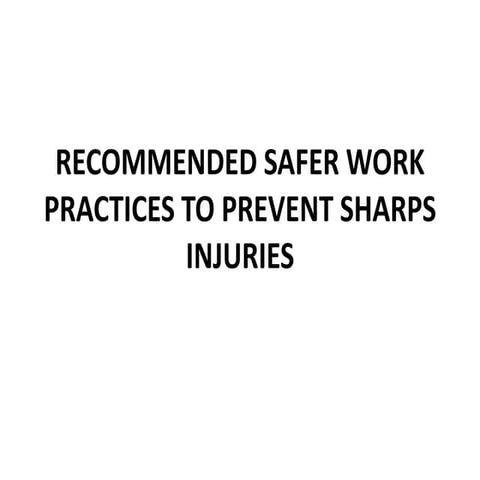 Recommended safer work practices for nursing | PPT