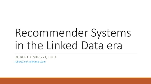 Recommender Systems In The Linked Data Era Ppt