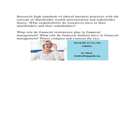 Reconcile high standards of ethical business practices with the conc.docx