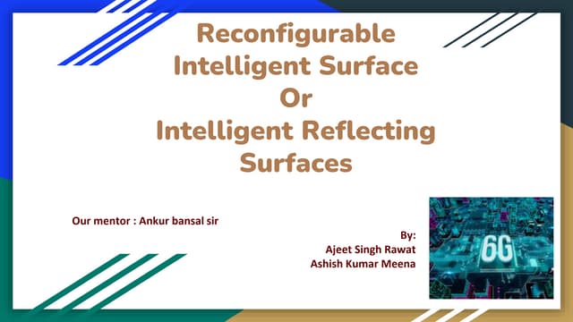 Reconfigurable Intelligent Surface Or Intelligent Reflecting Surfaces