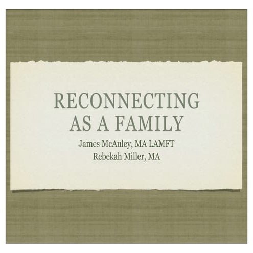 Reconnecting As A Family | PDF | Parenting Teens | Parenting