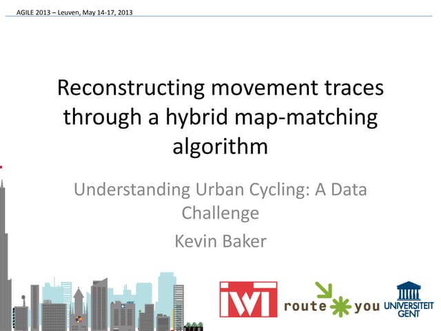 Reconstructing Movement Traces Throug A Hybrid Map Matching Algorithm Ppt 0719