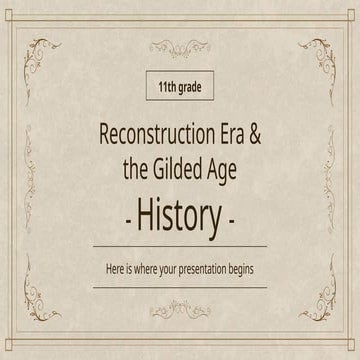 Reconstruction Era and the Gilded Age - History - 11th Grade _ by ...