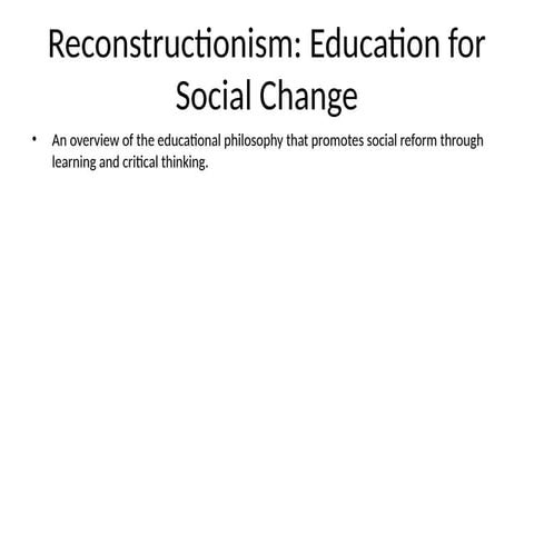Social Reconstructionism in Education .pptx