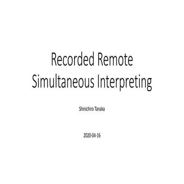 Recorded Remote Simultaneous Interpreting | PPT