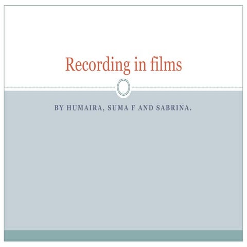Recording films | PPTX