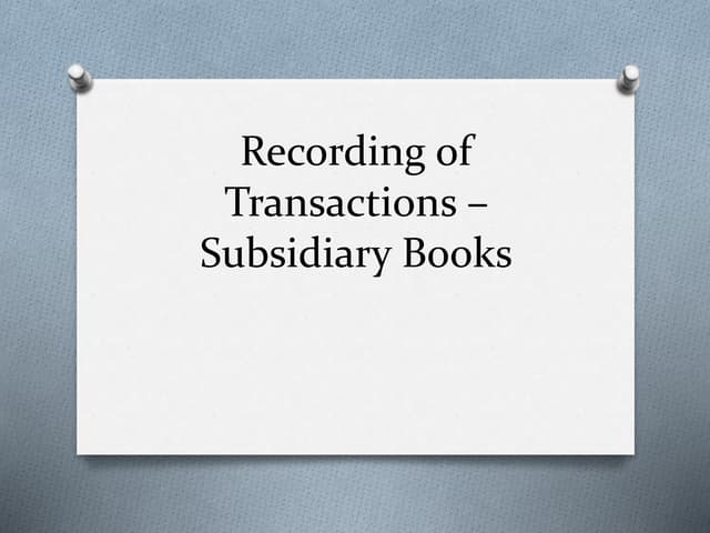 SECTION 3: BOOKS OF ORIGINAL ENTRY | PDF