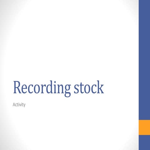 Recording stock | PPT