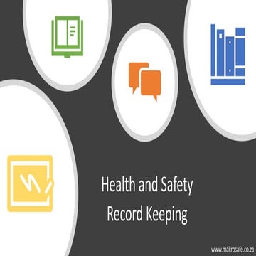 Health and Safety record keeping system | PPTX