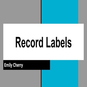 Record labels. | PPT