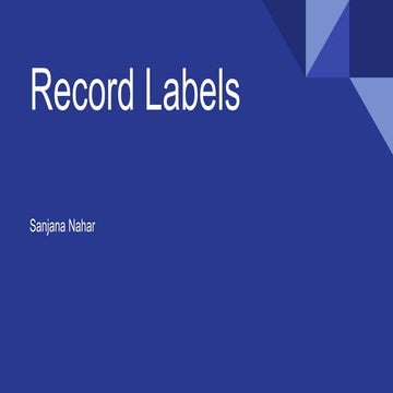 Record labels | PPTX | Music | Entertainment