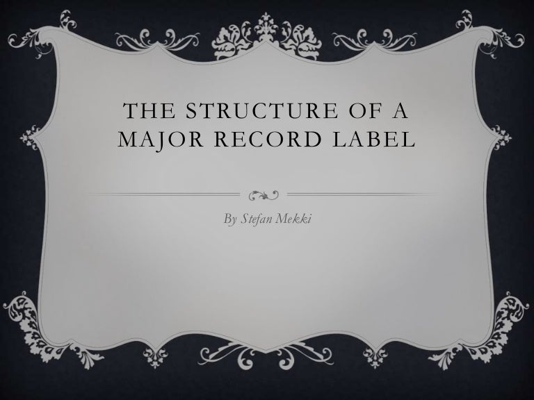 Record label structure