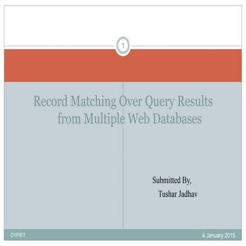 Record matching over query results from Web Databases | PPT