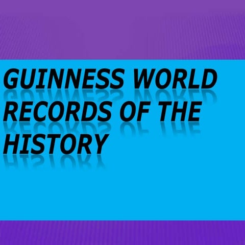 Records of the history | PPT