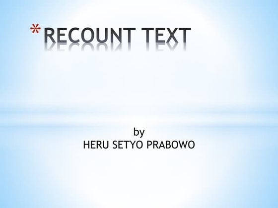 Recount text | PPTX