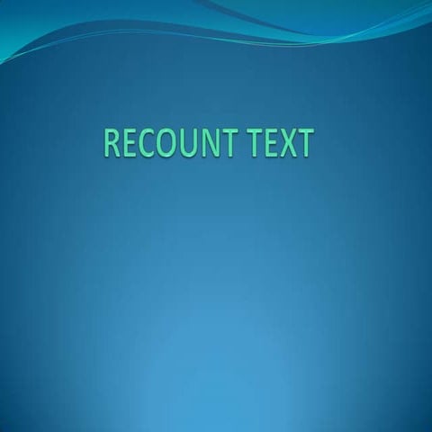 Recount text | PPTX