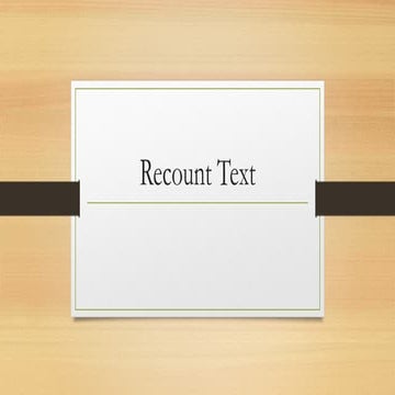 PPT CHAPTER 2 RECOUNT TEXT KELAS 10.pptx