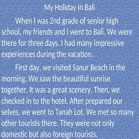 Recount TEXT MY HOLIDAY IN BALI recount text | PPT