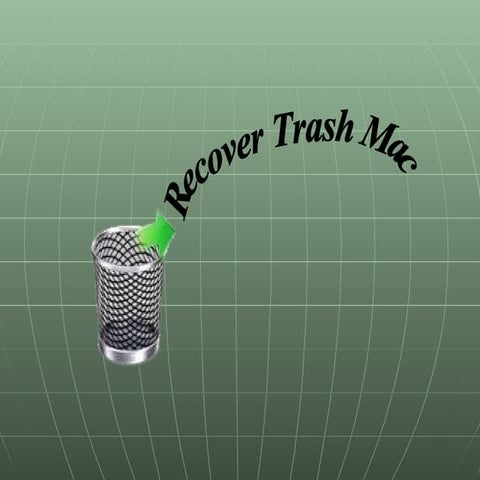 Recover Deleted Trash Files From Mac! | PPT | Operating Systems ...