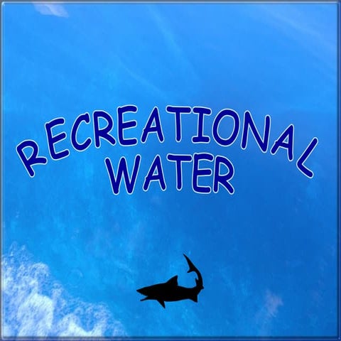 Recreational Water | PPT