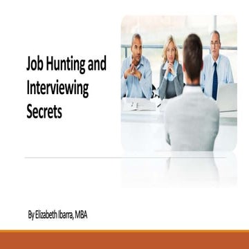 Job Hunting and Interviewing Secrets | PPT