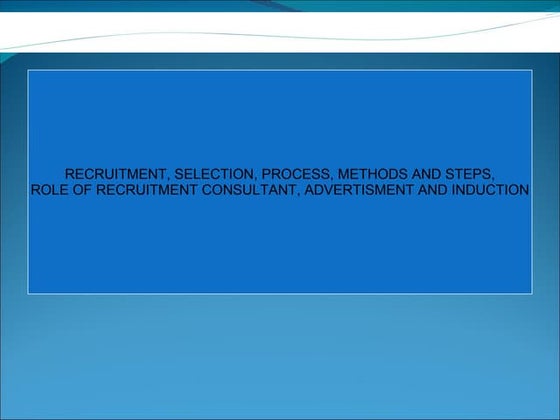 ppt on Recruitment & Selection Process | PPTX