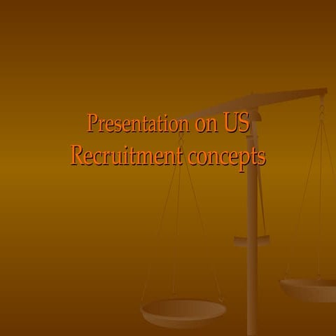 presentation on us recruitment concepts for beginners | PPT