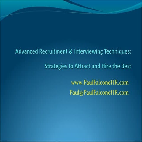 Advanced Recruitment & Interviewing Techniques: Strategies to Attract ...
