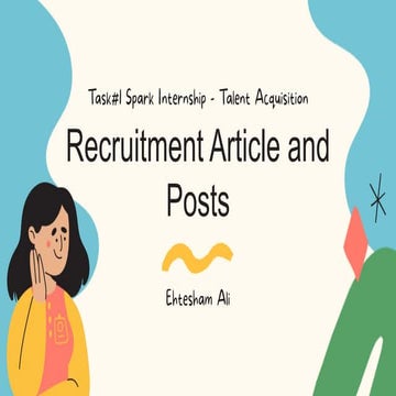 Recruitment article and posts Spark Internship-Talent Acquisition | PPT