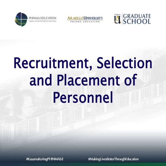 Recruitment, Selection and Placement of Personnel.pptx