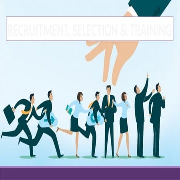 RECRUITMENT, SELECTION AND TRAINING.pptx