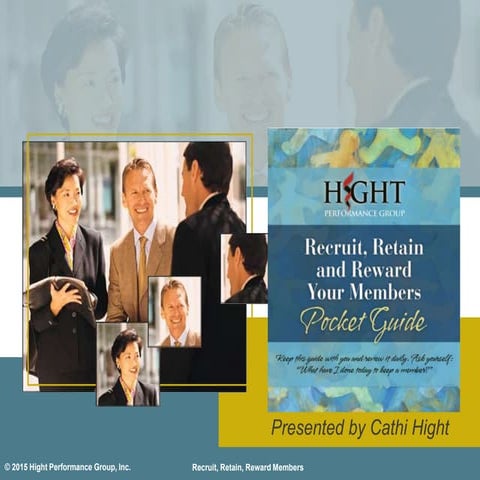 Recruit, Retain and Reward Your Members | PPTX