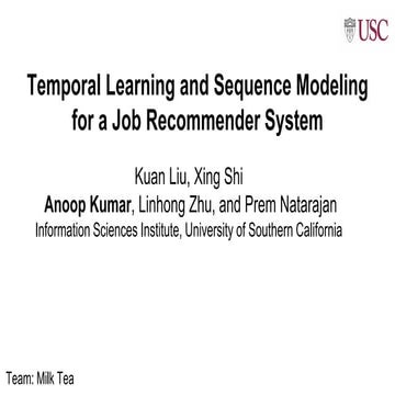 Temporal Learning And Sequence Modeling For A Job Recommender System