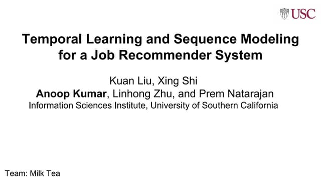 Temporal Learning And Sequence Modeling For A Job Recommender System