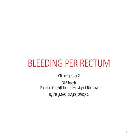 Rectal bleeding | PPTX