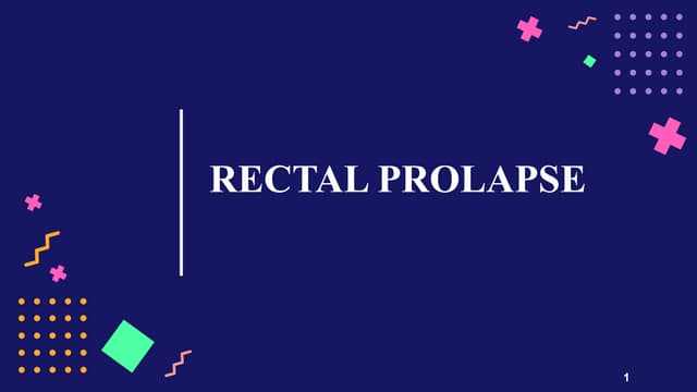 Rectal prolapse (Surgical anatomy of rectum, pathology and management0 ...