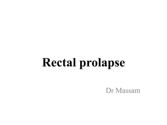 Best Rectal Prolapse Treatment | PPT