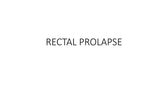 Best Rectal Prolapse Treatment | PPT