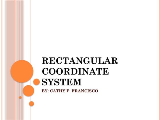 Rectangular Coordinate System | PPT | Geography | Science