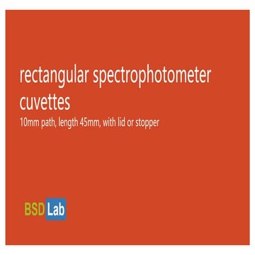 Rectangular spectrophotometer cuvettes | PPTX