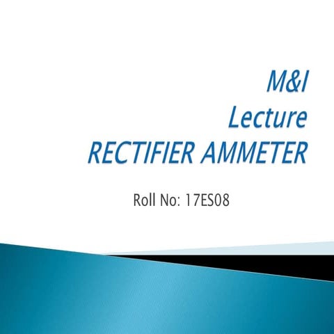 Rectifier Ammeter.pptx