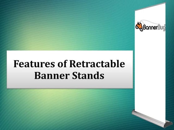 The Top Features of a Retractable Banner | PDF