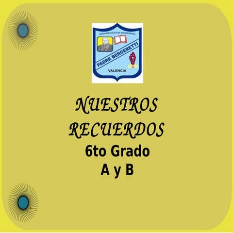 Recuerdos de estudiantes de 6to Año Escolar 2015-2016 | PDF