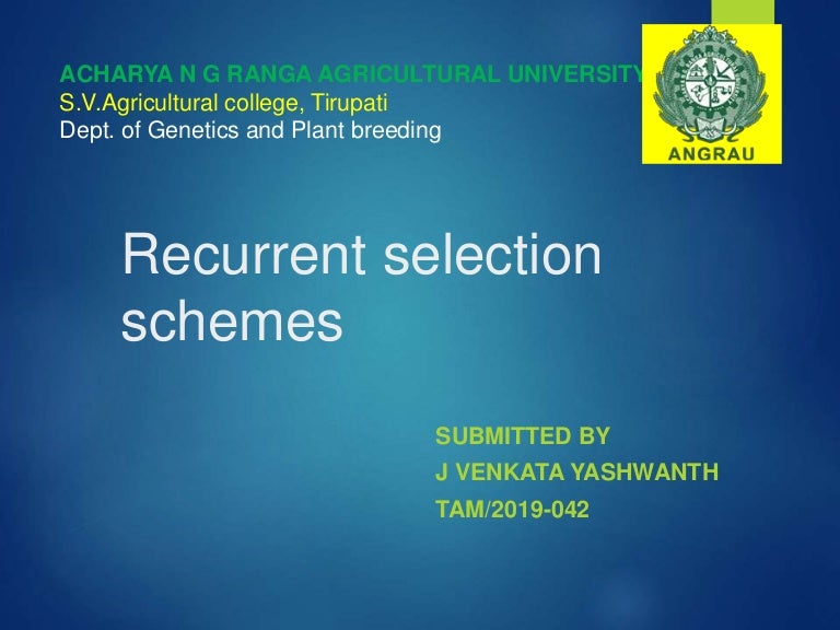Recurrent Selection Schemes