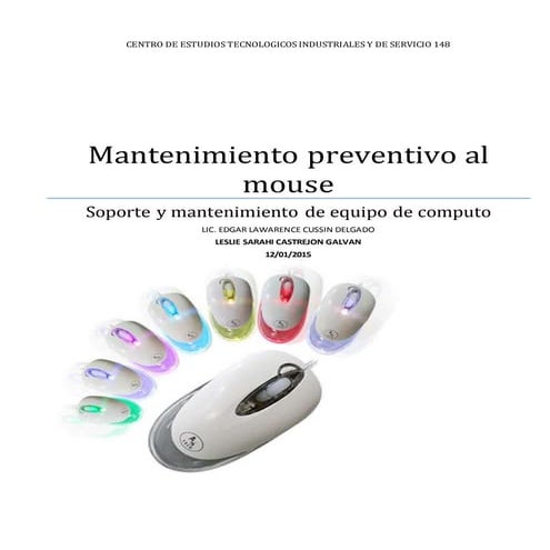 Recursamiento mantenimiento preventivo al mouse | DOCX | Technology & Computing