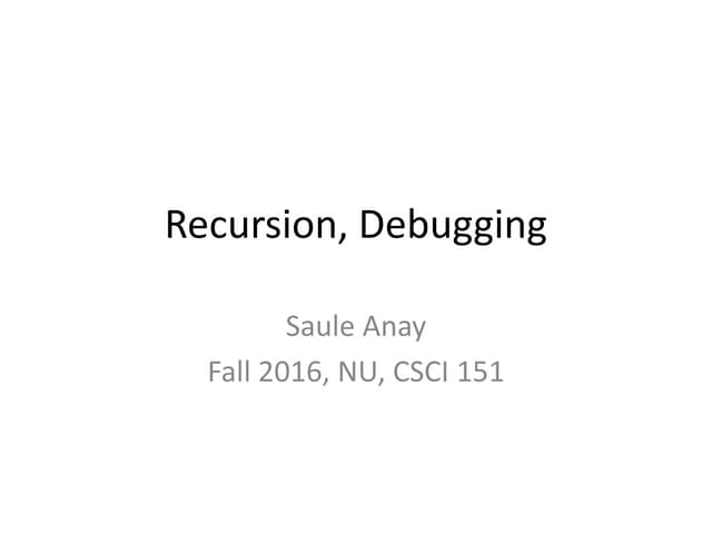 Recursion Debugging In C Ppt