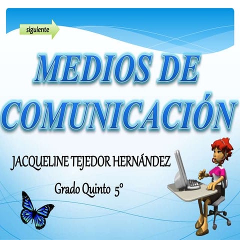 MEDIOS DE COMUNICACION | PPTX
