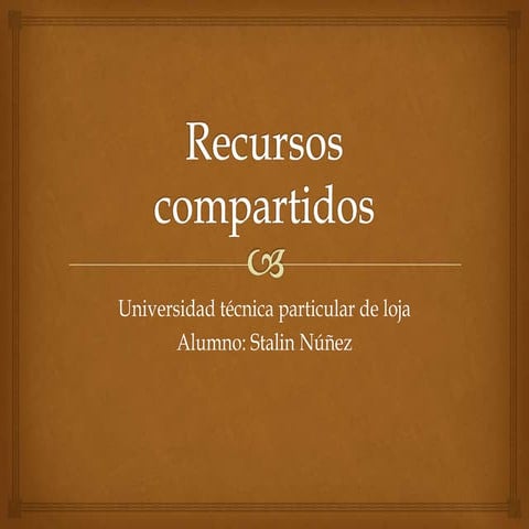 Recursos compartidos | PPTX | Technology & Computing