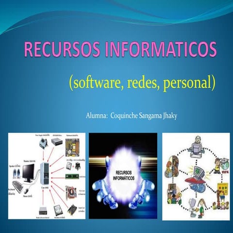 Recursos informaticos 1 | PPTX