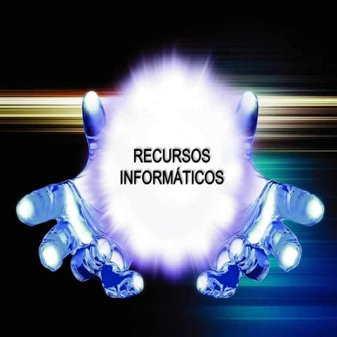 Recursos informáticos | PPTX